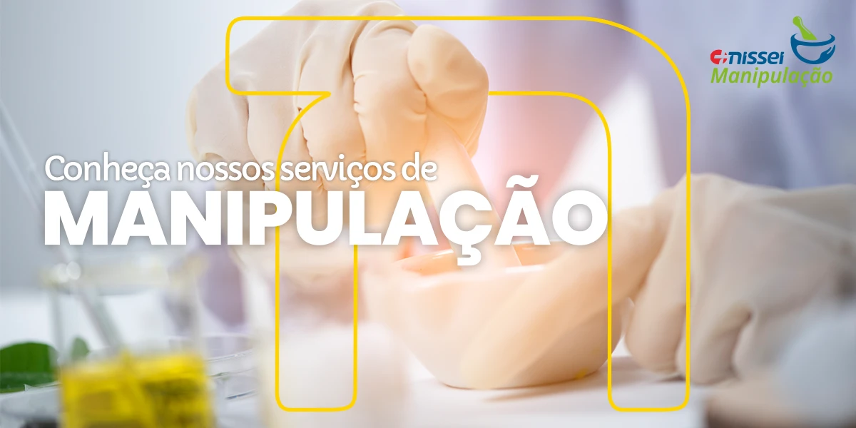 Seu Medicamento Perfeito: Conheça a Manipulação das Farmácias Nissei ...